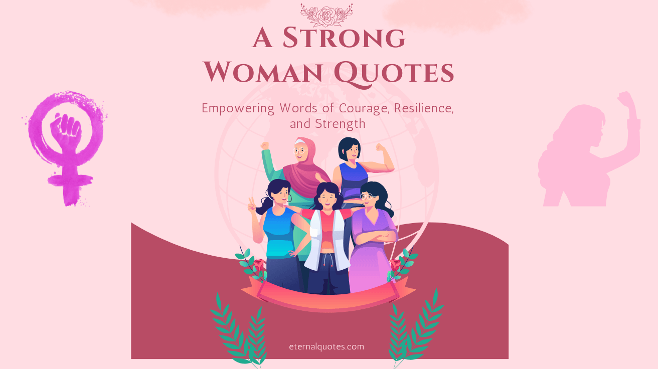 A Strong Woman Quotes – eternalquotes.com