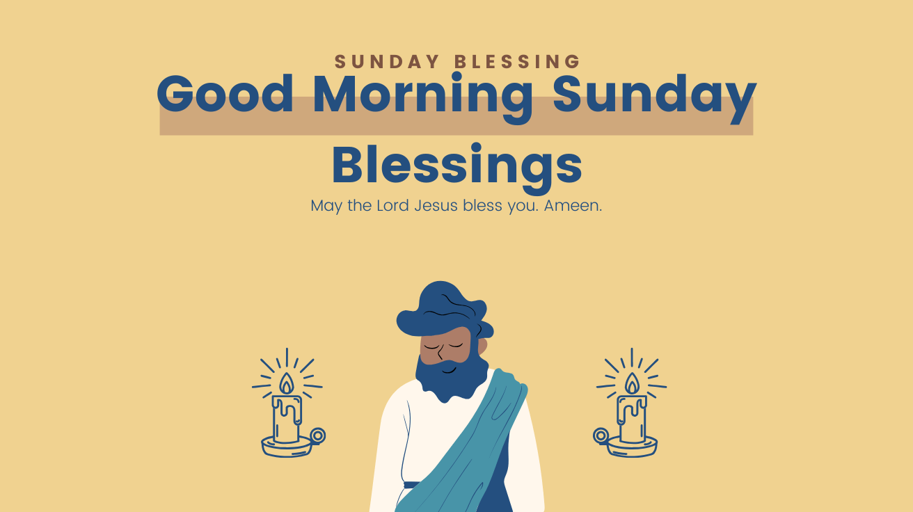 Good Morning Sunday Blessings – eternalquotes.com