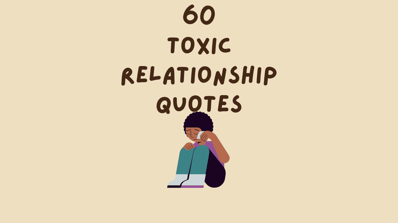Toxic Relationship Quotes – eternalquotes.com