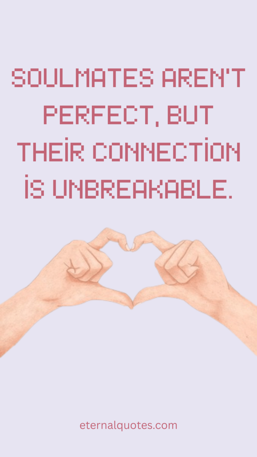 Soulmate Love Quotes – eternalquotes.com
