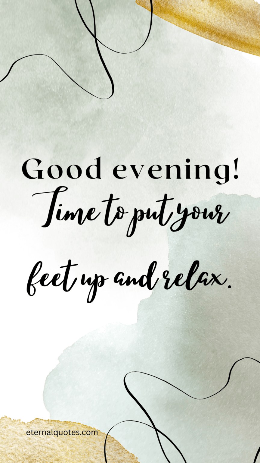 Good Evening Quotes – eternalquotes.com