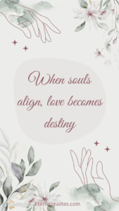 Soulmate Love Quotes – eternalquotes.com
