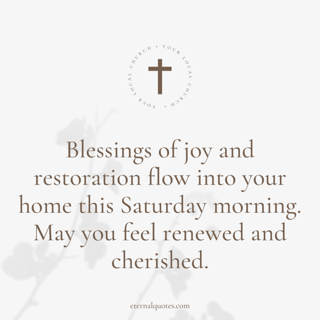 Good Morning Saturday Blessings – eternalquotes.com