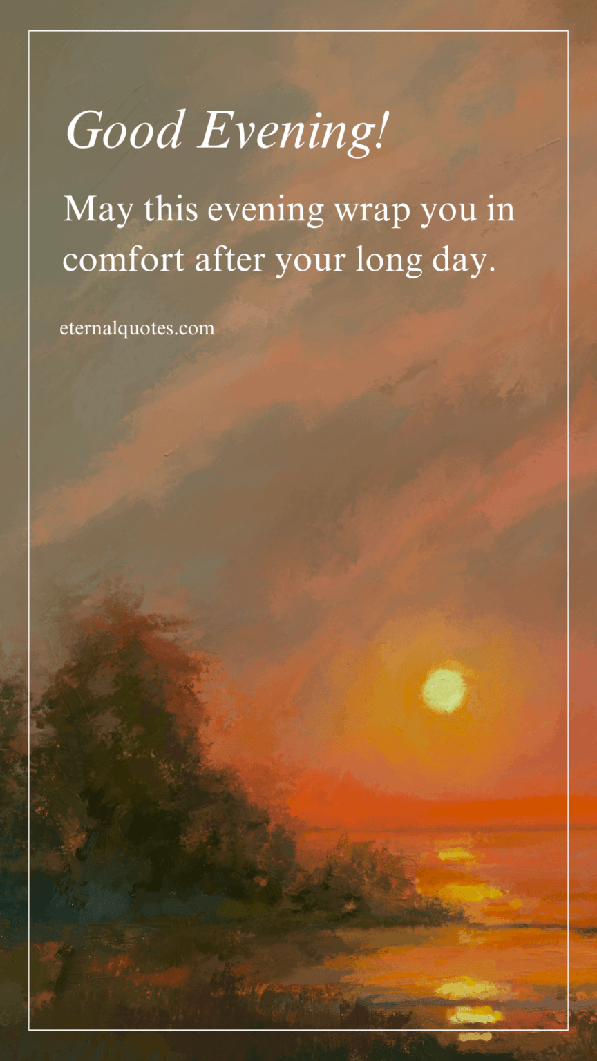 Good Evening Wishes – eternalquotes.com