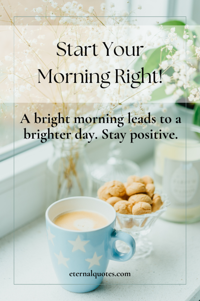 Good Morning Quotes – eternalquotes.com