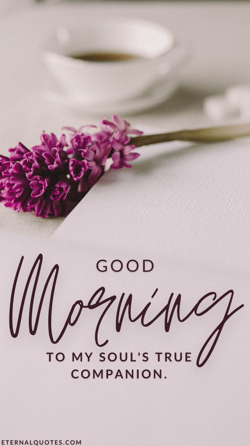 Good Morning Quotes For Him – eternalquotes.com