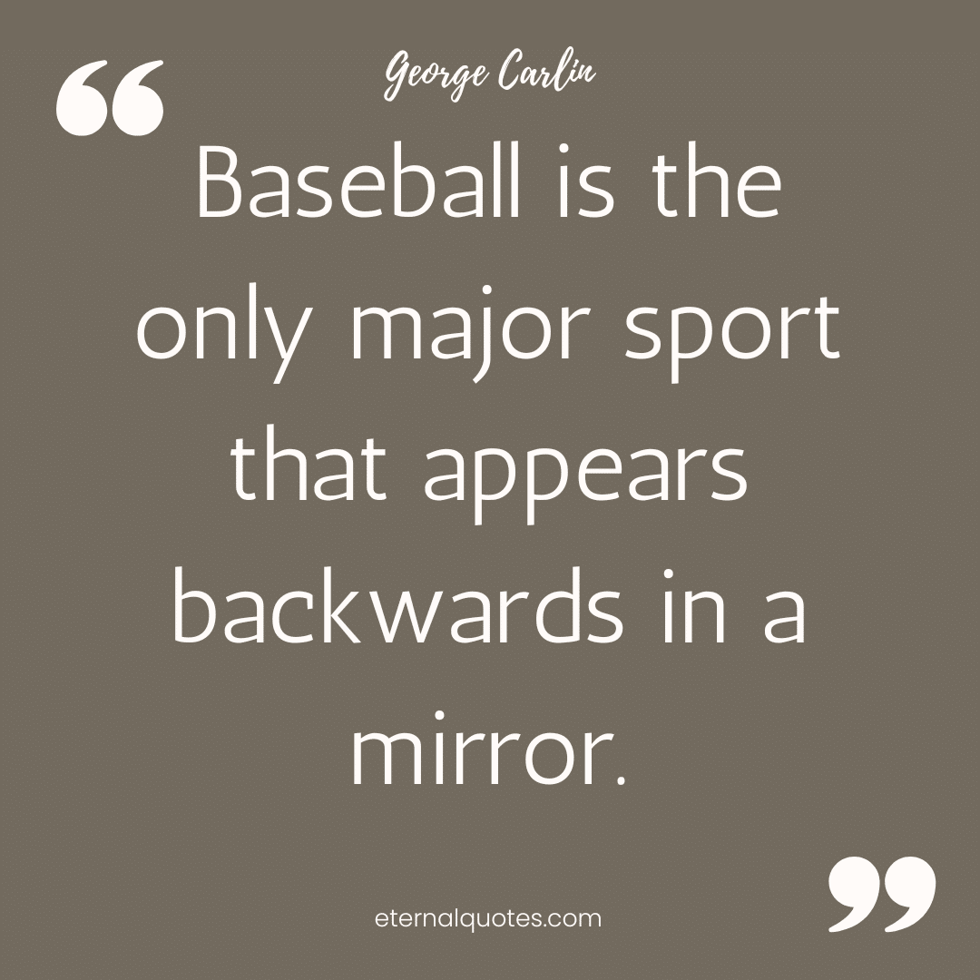 Baseball Quotes – eternalquotes.com