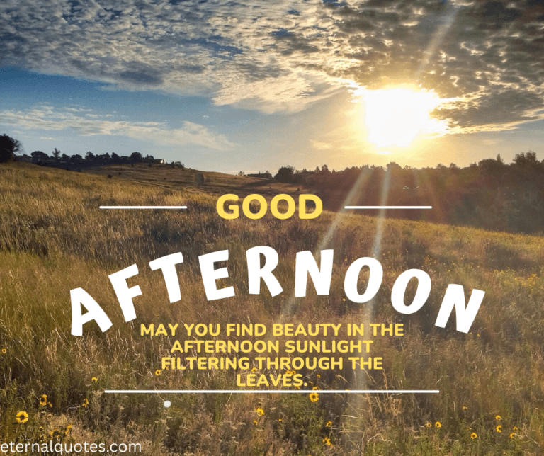 Good Afternoon Wishes – eternalquotes.com