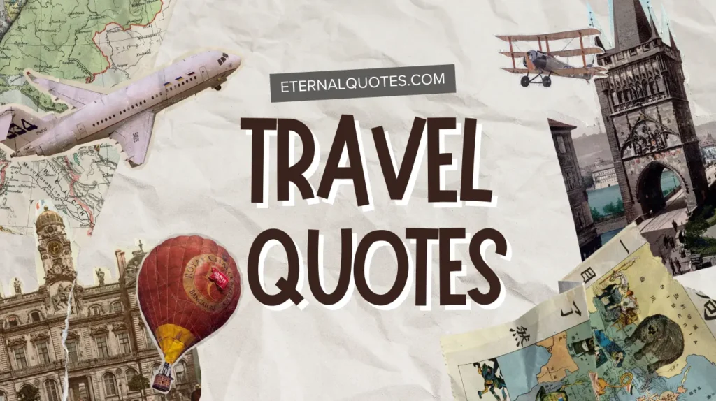 Travel Quotes – eternalquotes.com
