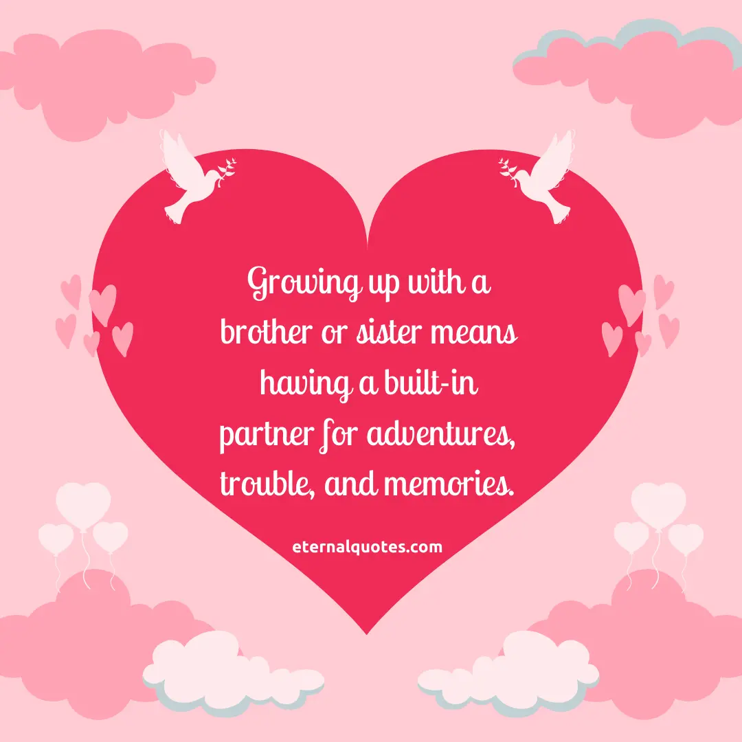 Brother Sister Quotes – eternalquotes.com
